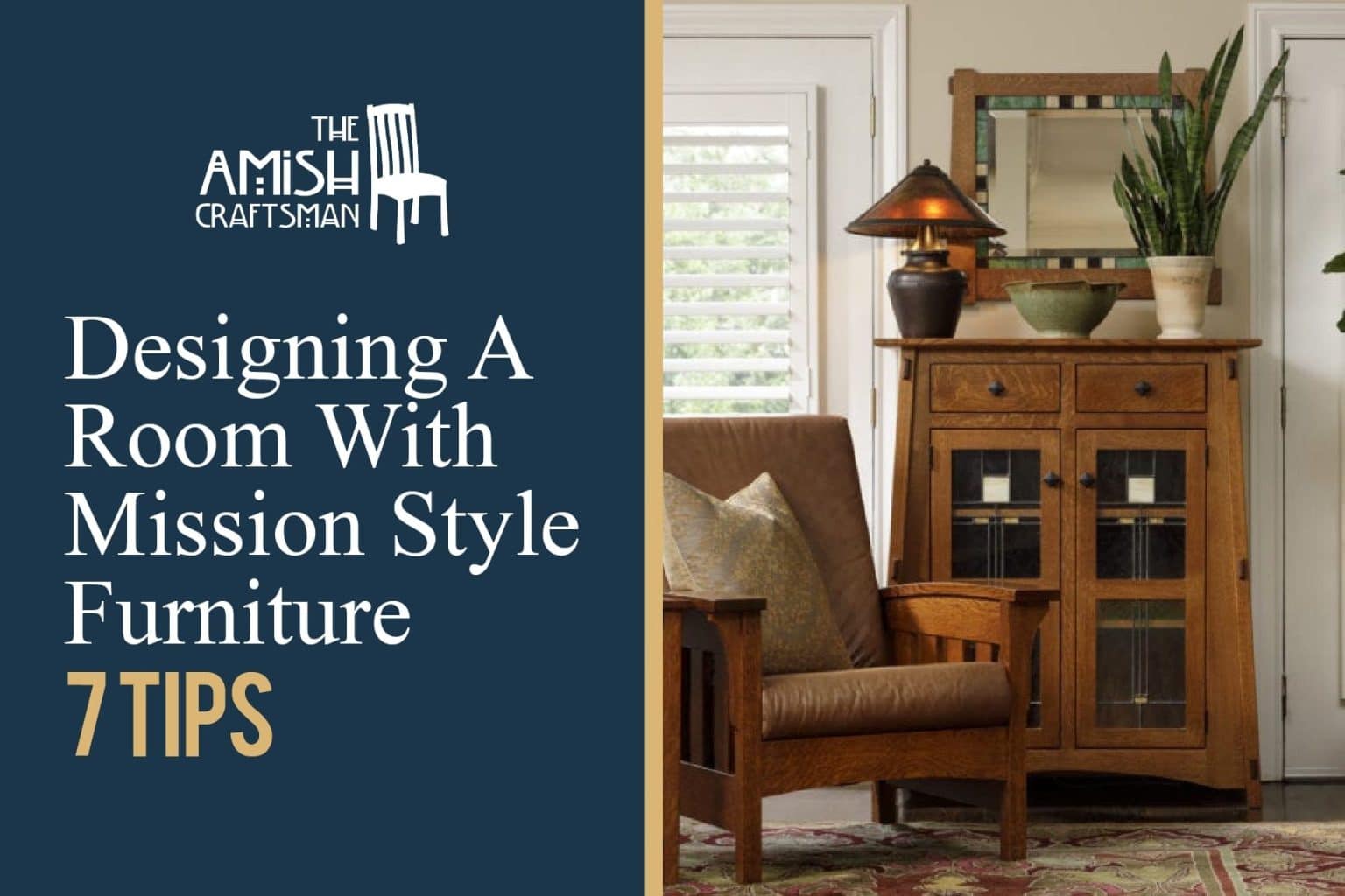 Designing A Room With Mission Style Furniture [7 Tips] - The Amish ...